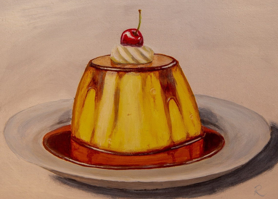 Syrup Flan. Original Artwork, Hand Painted, Acrylic Painting, Still ...
