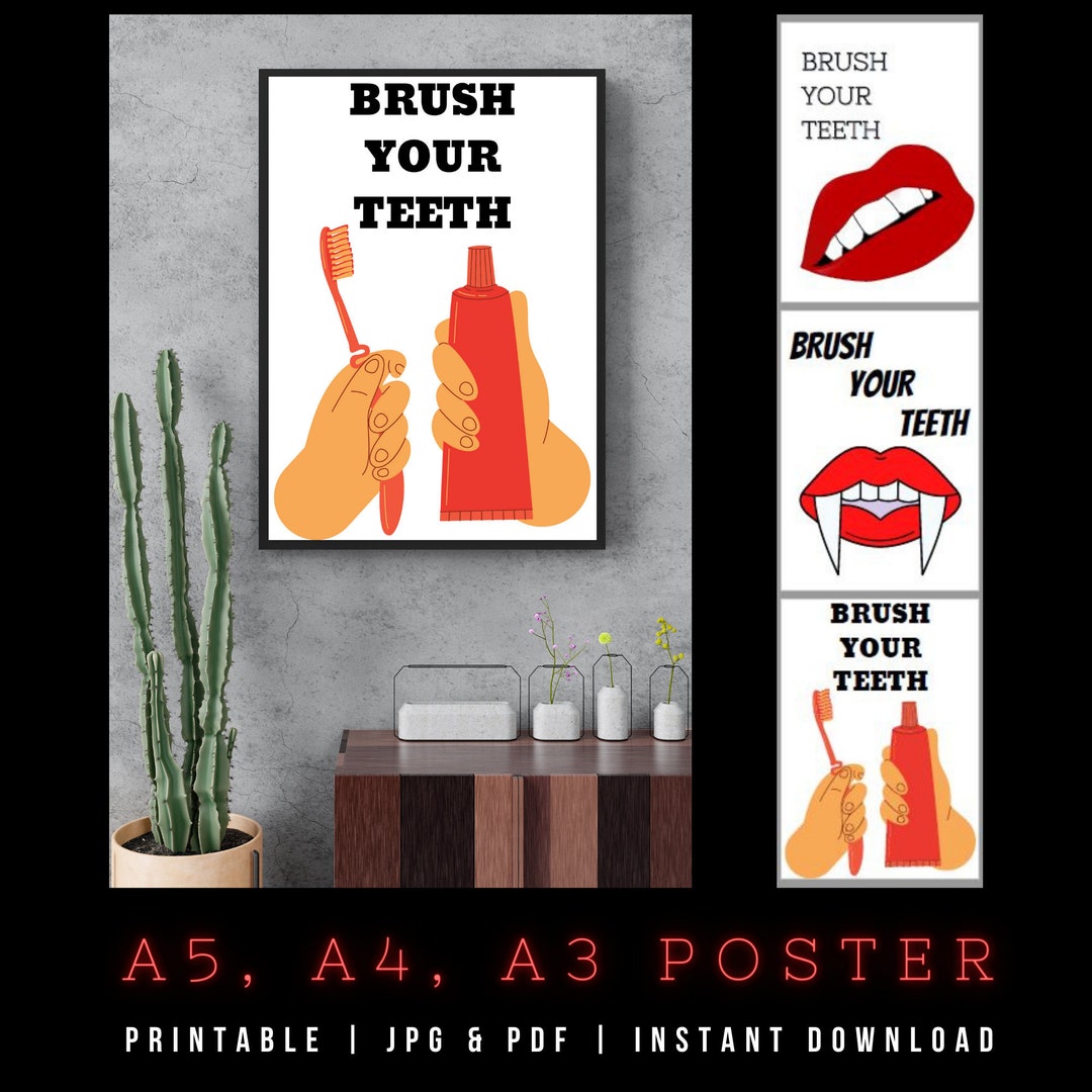 Brush Your Teeth Sign Poster / Tooth Brush and Paste / Print to A5 A4 ...