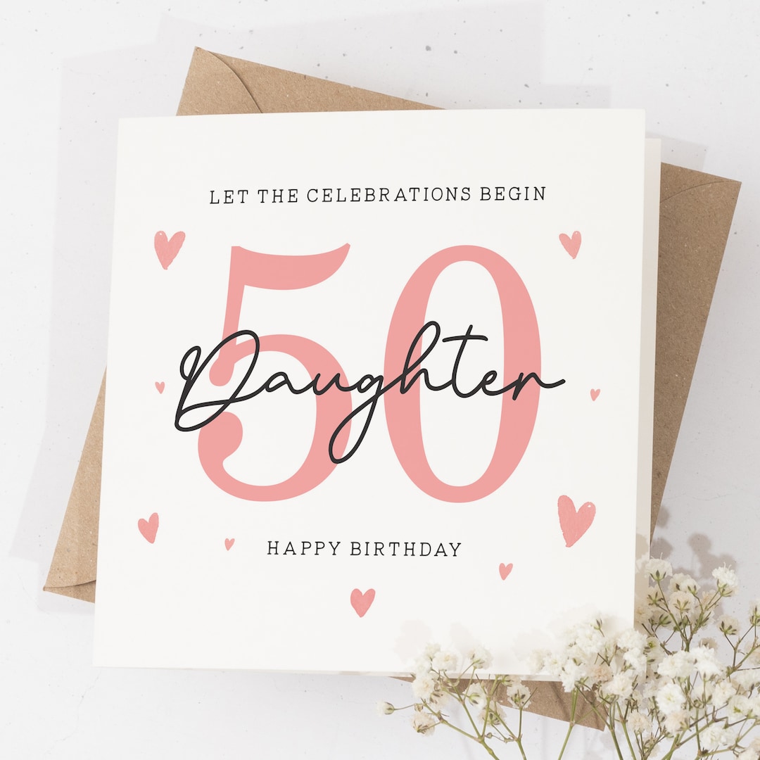 50th Birthday Daughter Card, Birthday Card for Daughter, 50th Birthday ...