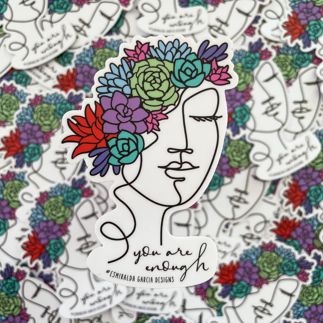 You Are Enough Sticker | Vinyl Decal | Inspirational Stickers ...
