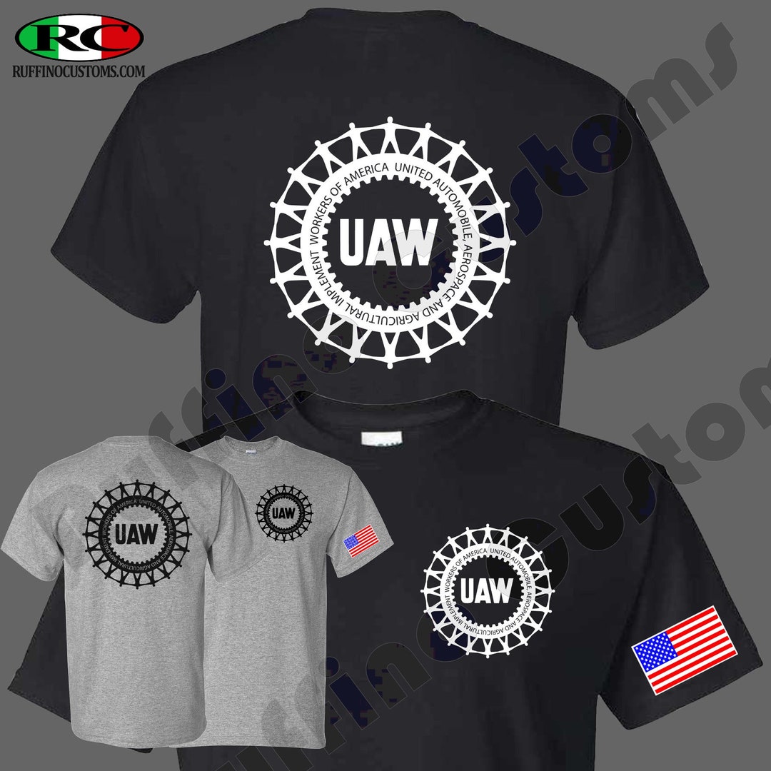 United Auto Workers T-shirt, UAW STRONG, Local Union, Automakers Union ...