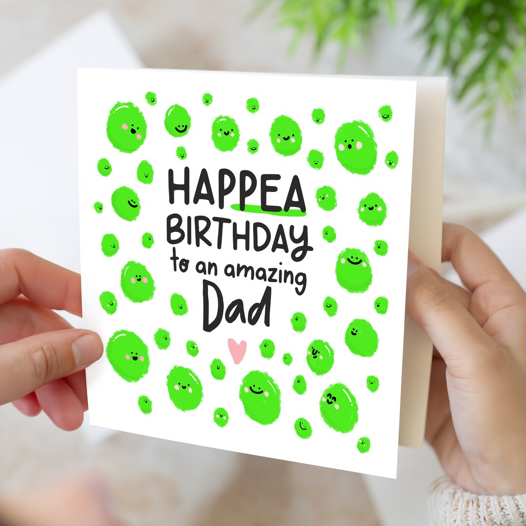 Hap-pea Birthday to My Amazing Dad Card, Funny Dad Birthday Card, Happy ...