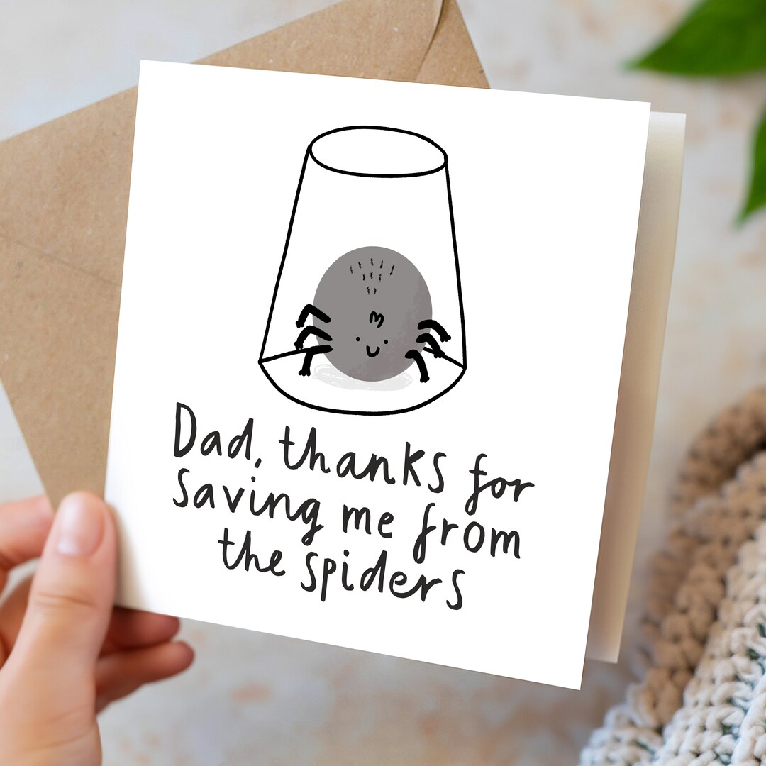 Best Dad Birthday Card, Dad Thanks for Saving Me From the Spiders ...