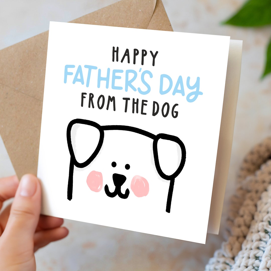 Happy Father's Day Card From the Dog, Dog Dad Fathers Day Card, Funny ...