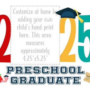 Preschool Graduation Sign, Handprint Art, DIY Kid Craft, 2025 Graduate ...