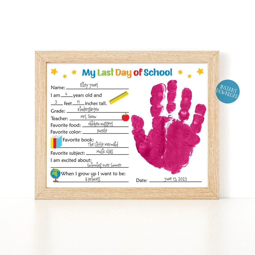 Last Day of School Printable, Handprint School Keepsake, End of School ...