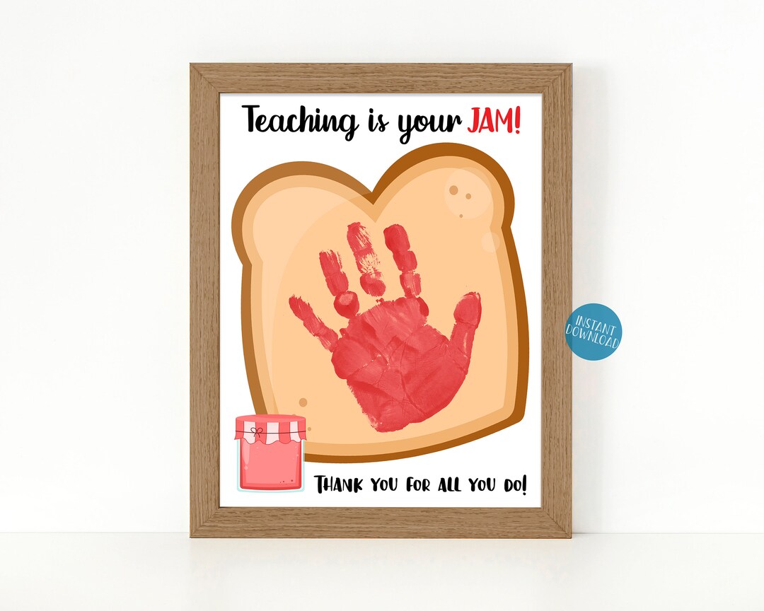 Handprint Craft Teacher Appreciation Gift, Teaching is Your Jam ...