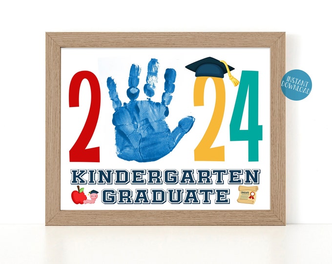 Kindergarten Graduation Sign, Handprint Art, DIY Kid Craft, 2024 ...