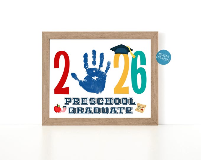 Preschool Graduation Sign, Handprint Art, DIY Kid Craft, 2025 Graduate ...