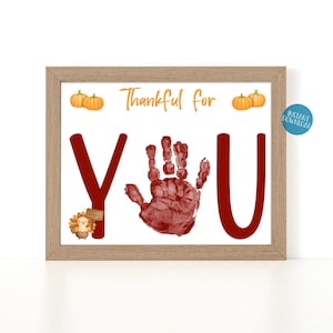 Thanksgiving Handprint Art Project, Thankful for You Handprint Craft ...