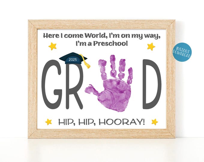 Preschool Graduation Sign, Handprint Art, DIY Kid Craft, 2025 Graduate ...