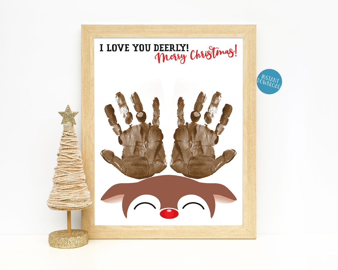 Love You Deerly, Merry Christmas Reindeer Handprint Art, Rudolph ...