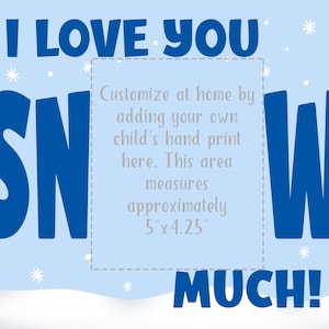 I Love You Snow Much Winter Handprint Art, Baby Toddler Kids Snowflake ...