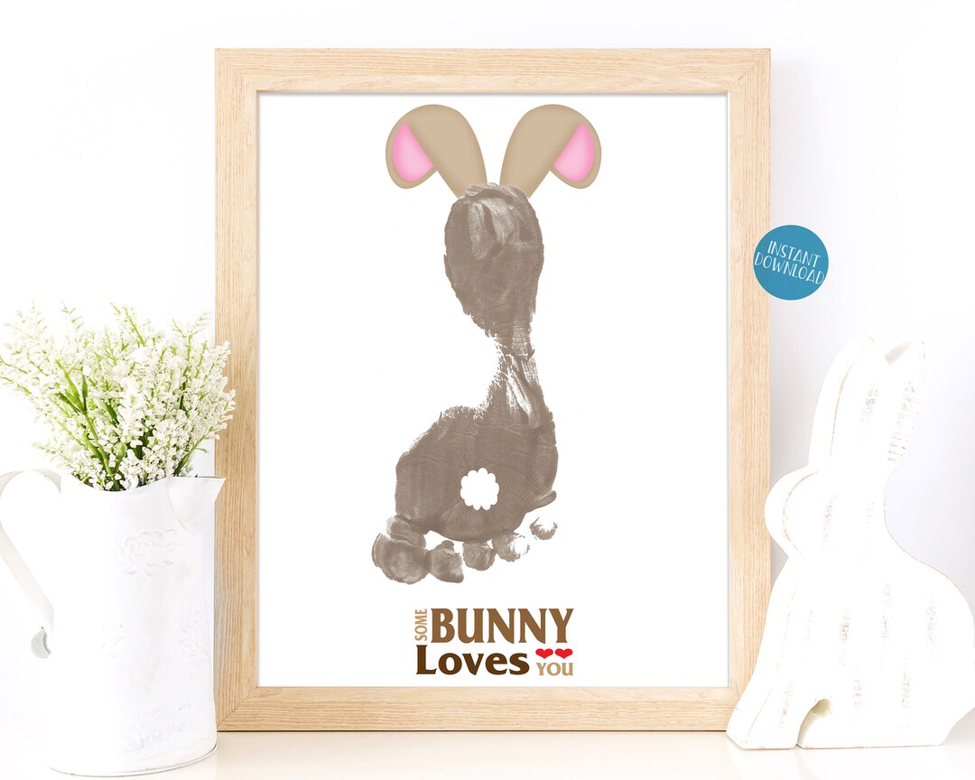Easter Footprint Art, Some Bunny Loves You Card, Easter Bunny Footprint ...