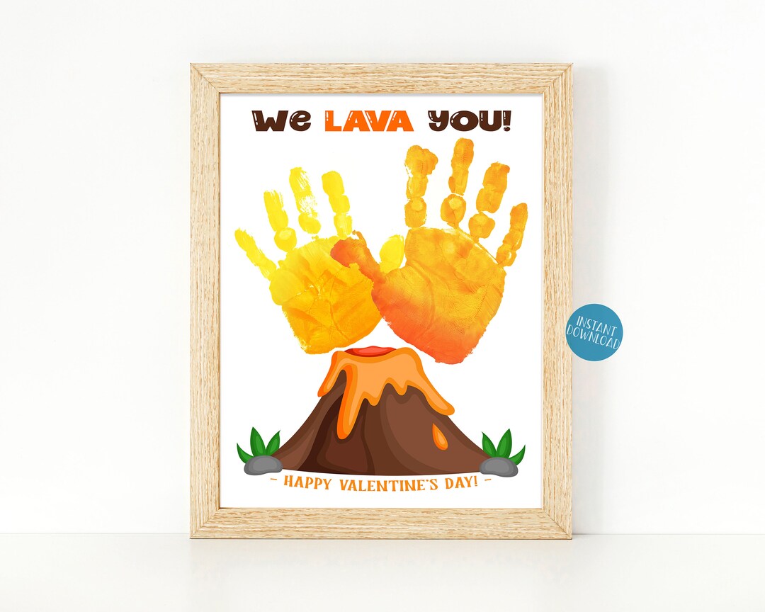 We Lava You Handprint Art Valentine's Day Craft for Toddlers ...