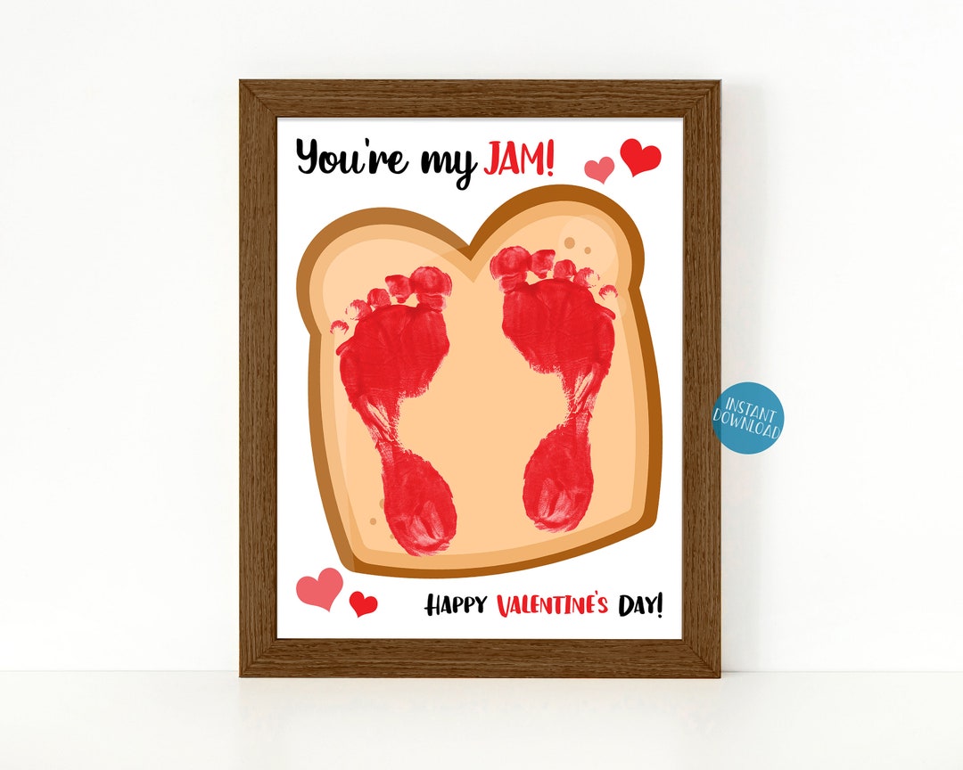 You're My Jam Valentine's Day Footprint Art Project for Kids, Printable ...
