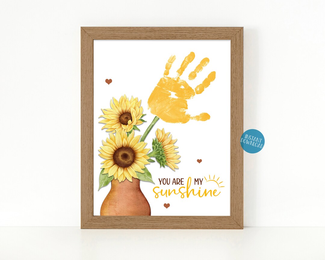 You Are My Sunshine Handprint Craft for Mom, Handprint Art Gift for ...
