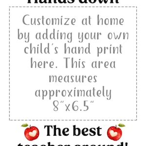 Handprint Craft Unique Teacher Gift, Hands Down the Best Teacher Around ...