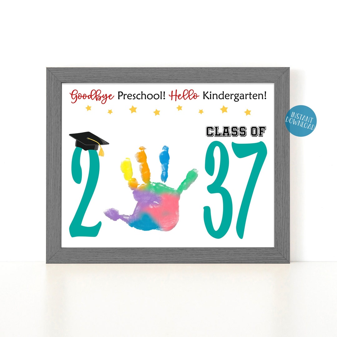 Preschool Graduation Sign, Handprint Art, DIY Kid Craft, Class of 2037 ...