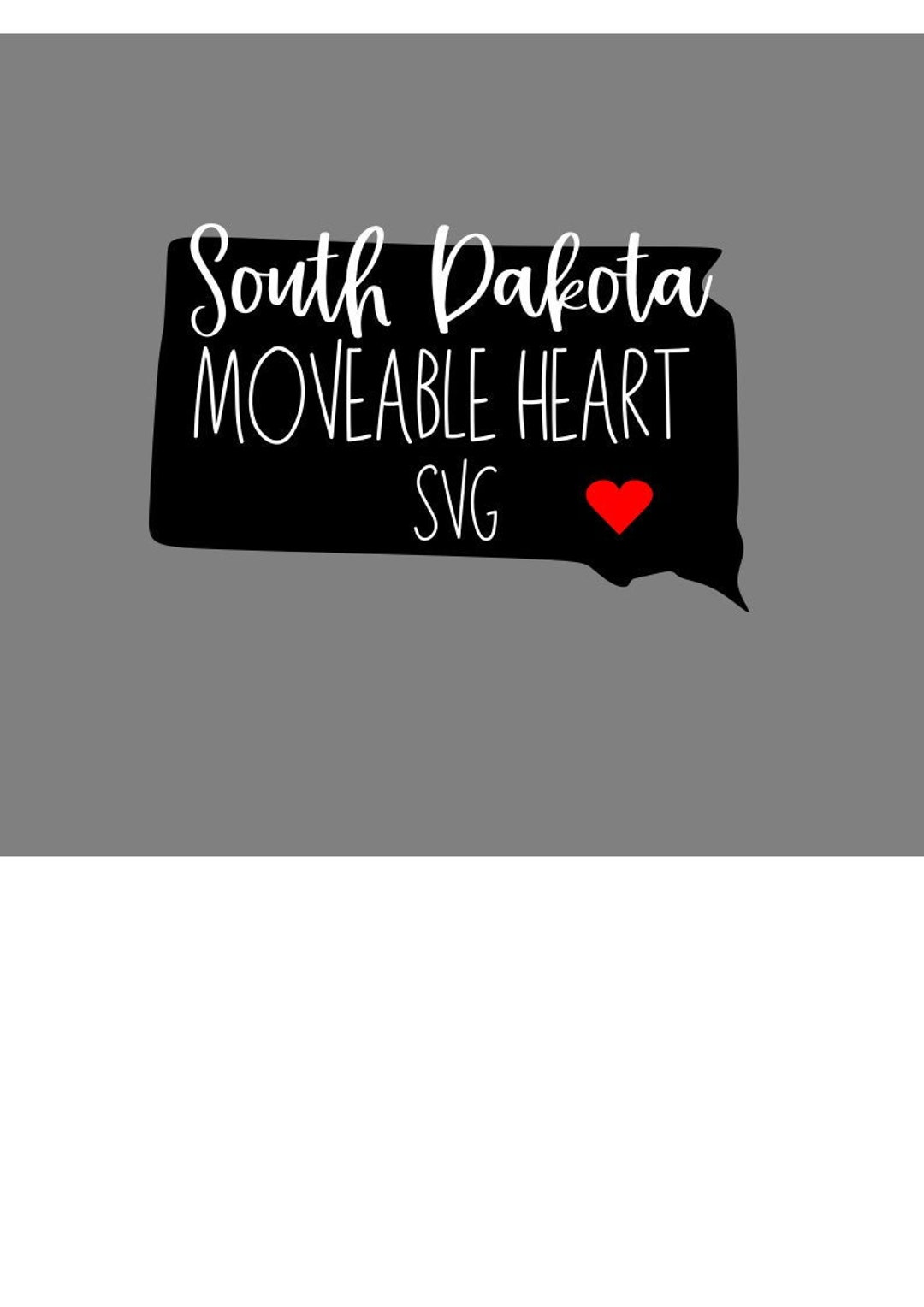 South Dakota State SVG File - South Dakota Moveable Heart SVG - State ...