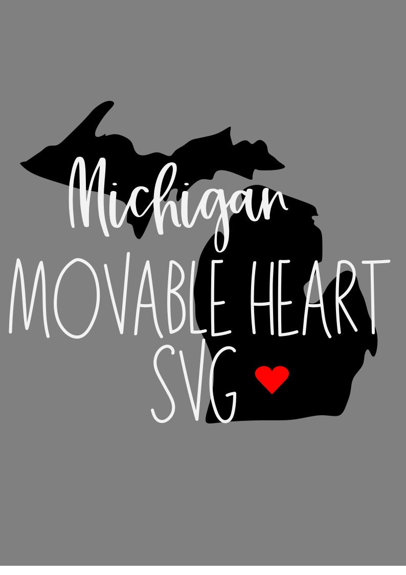 Michigan State SVG File - Michigan Moveable Heart SVG - State File ...