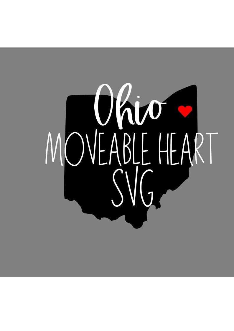 Ohio State SVG File - Ohio Moveable Heart SVG - State File. DIGITAL Cut ...