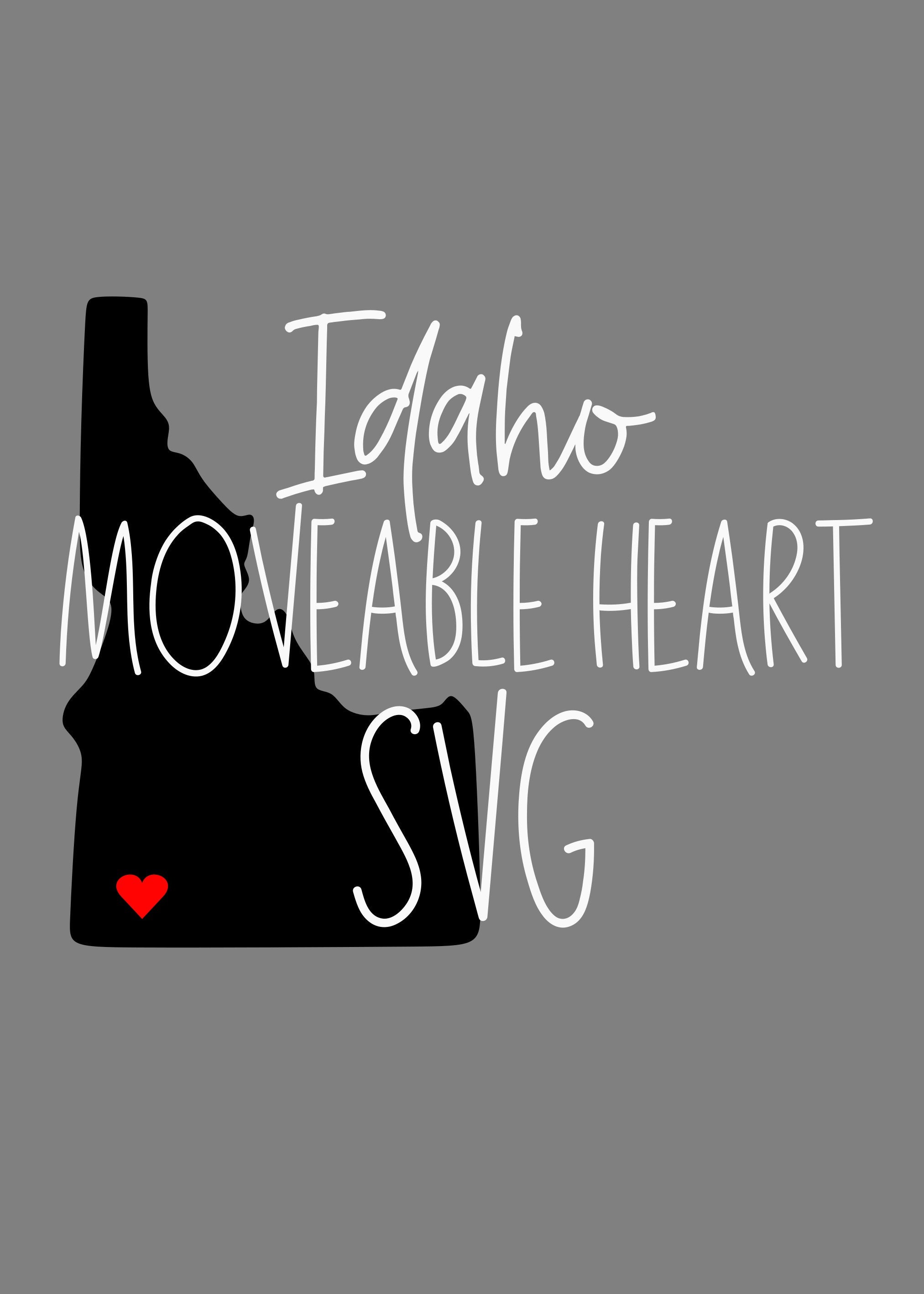 Idaho State SVG File - Idaho Moveable Heart SVG - State File. DIGITAL ...