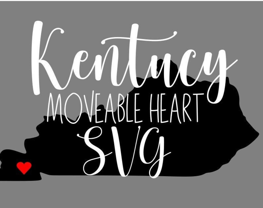 Kentucky State SVG File - Kentucky Moveable Heart SVG - State File ...