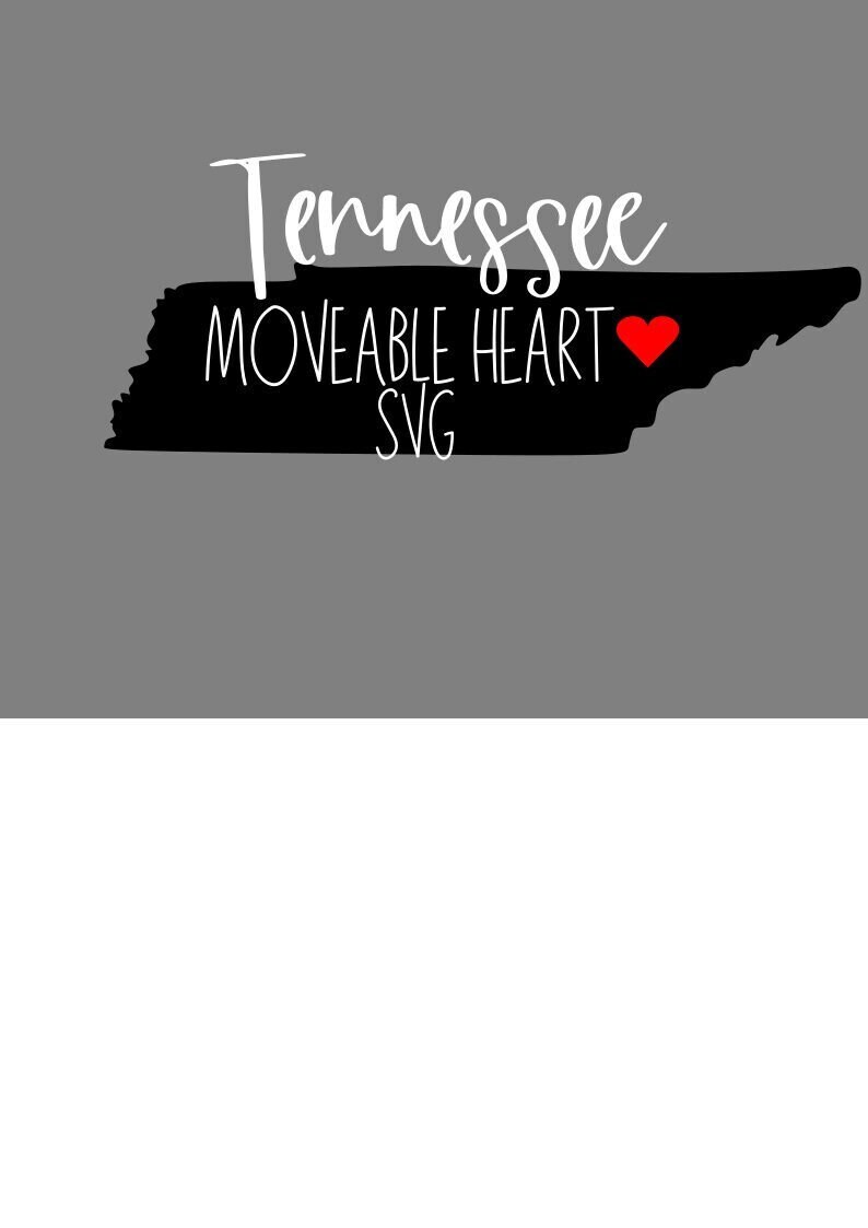 Tennessee State SVG File - Tennessee Moveable Heart SVG - State File ...