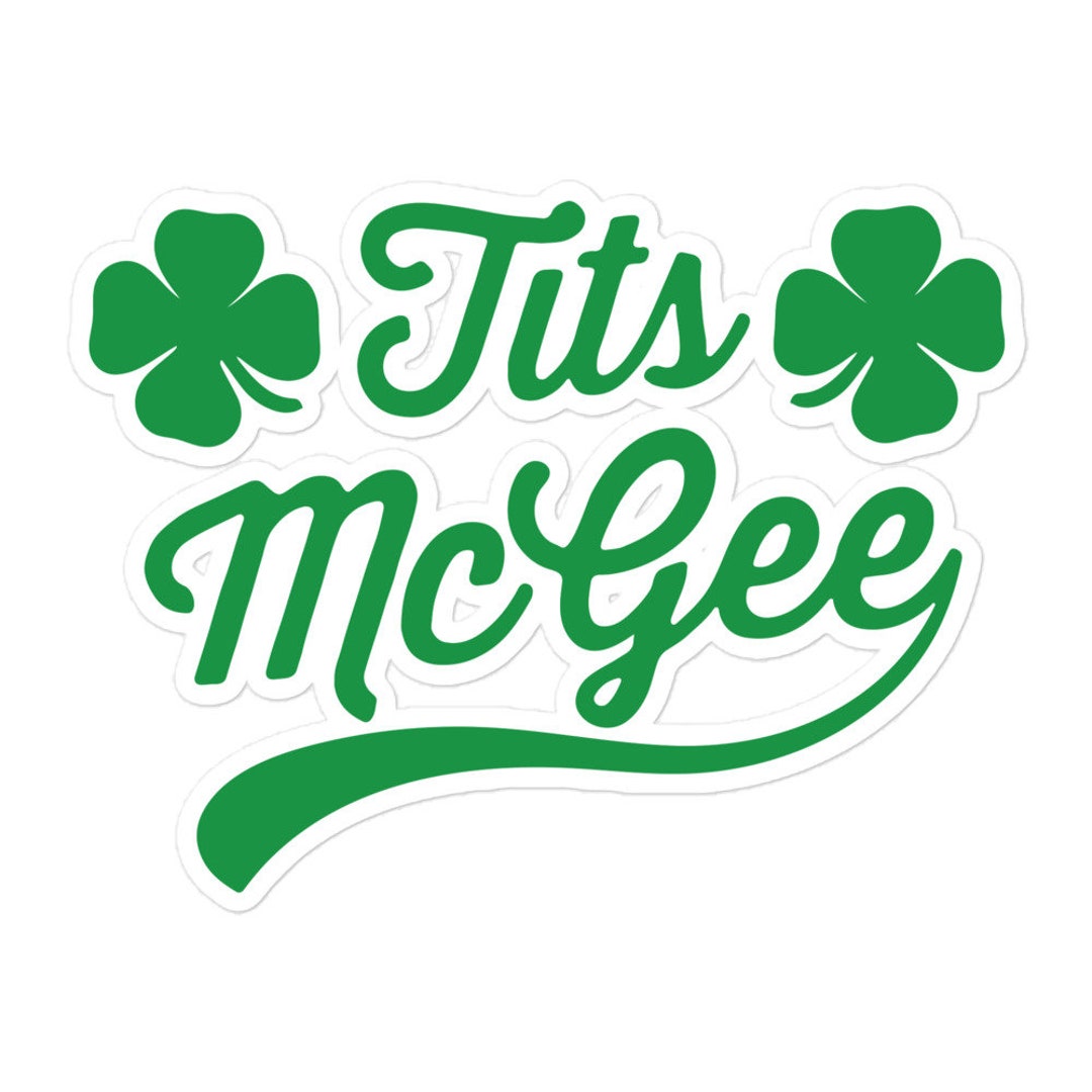 Tts Mcgee Sticker, St. Patrick's Day Sticker, Irish Sticker, Bubble ...