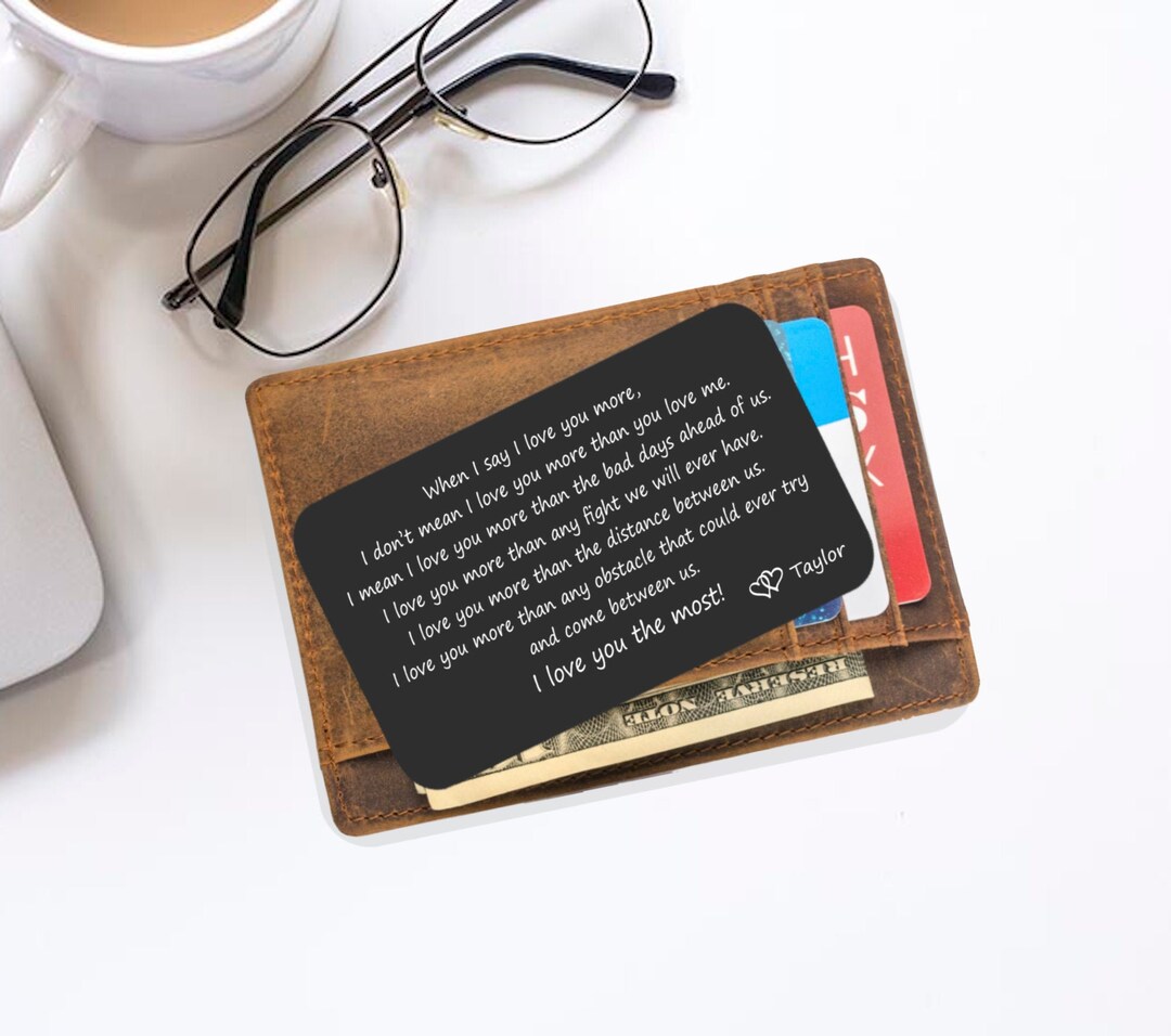 Personalized Engraved Wallet Card | When I Say I Love You More | Love ...