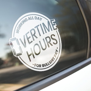 Overtime Work for Bullshit Pay SVG Digital File + Commercial Use ...