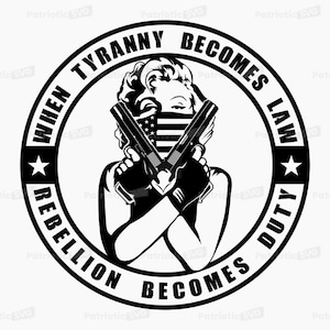 When Tyranny Becomes Law SVG Digital File + Commercial Use License ...