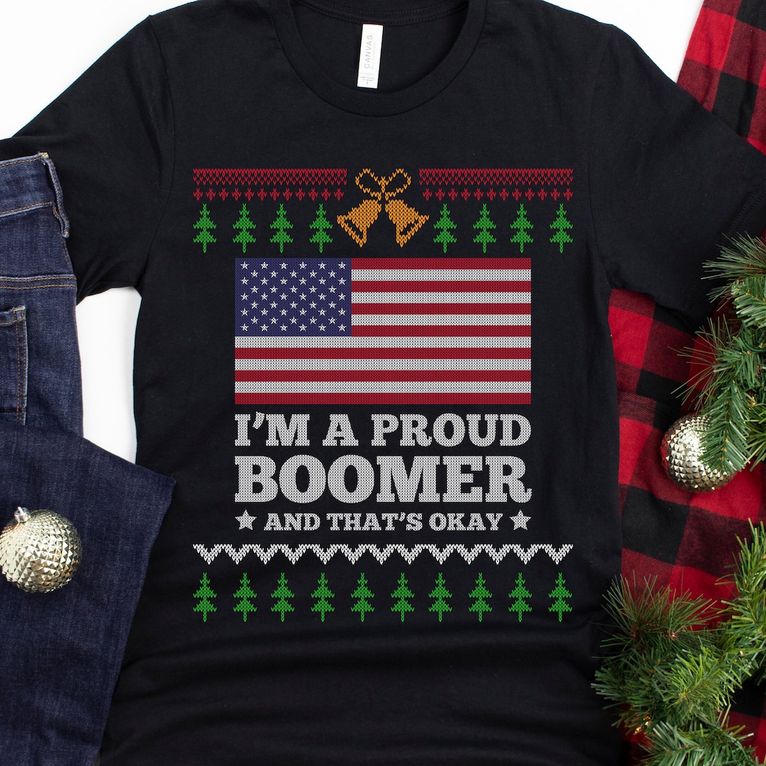 I'm a Proud Boomer and That's Okay Meme Ugly Christmas Sweater Pattern ...