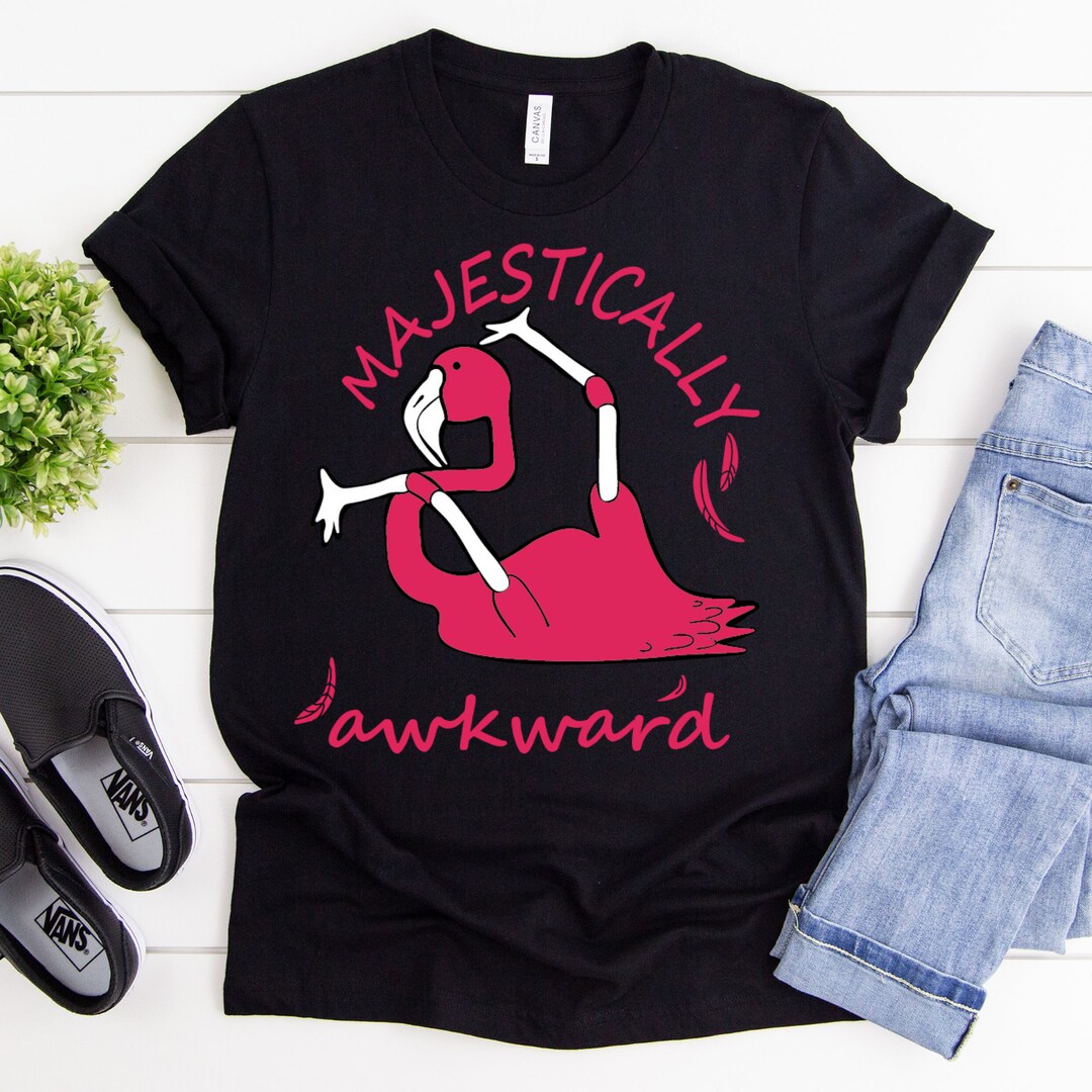 Majestically Awkward Flamingo | T-shirt | | | Flamingo Shirt | Pink ...