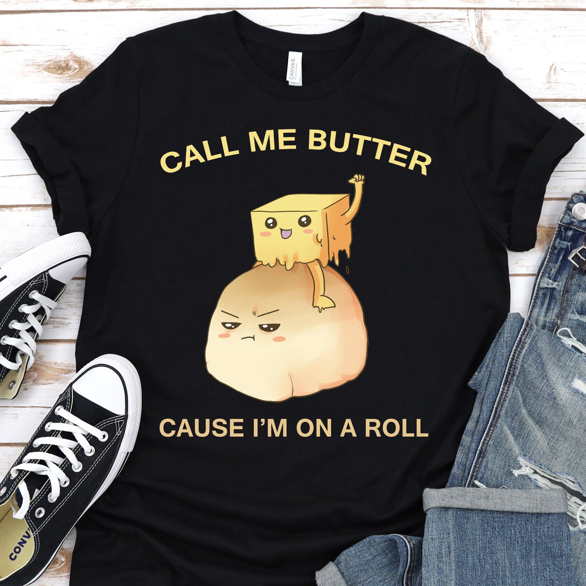 Call Me Butter Cause I'm On a Roll T-Shirt Kawaii Food | Etsy