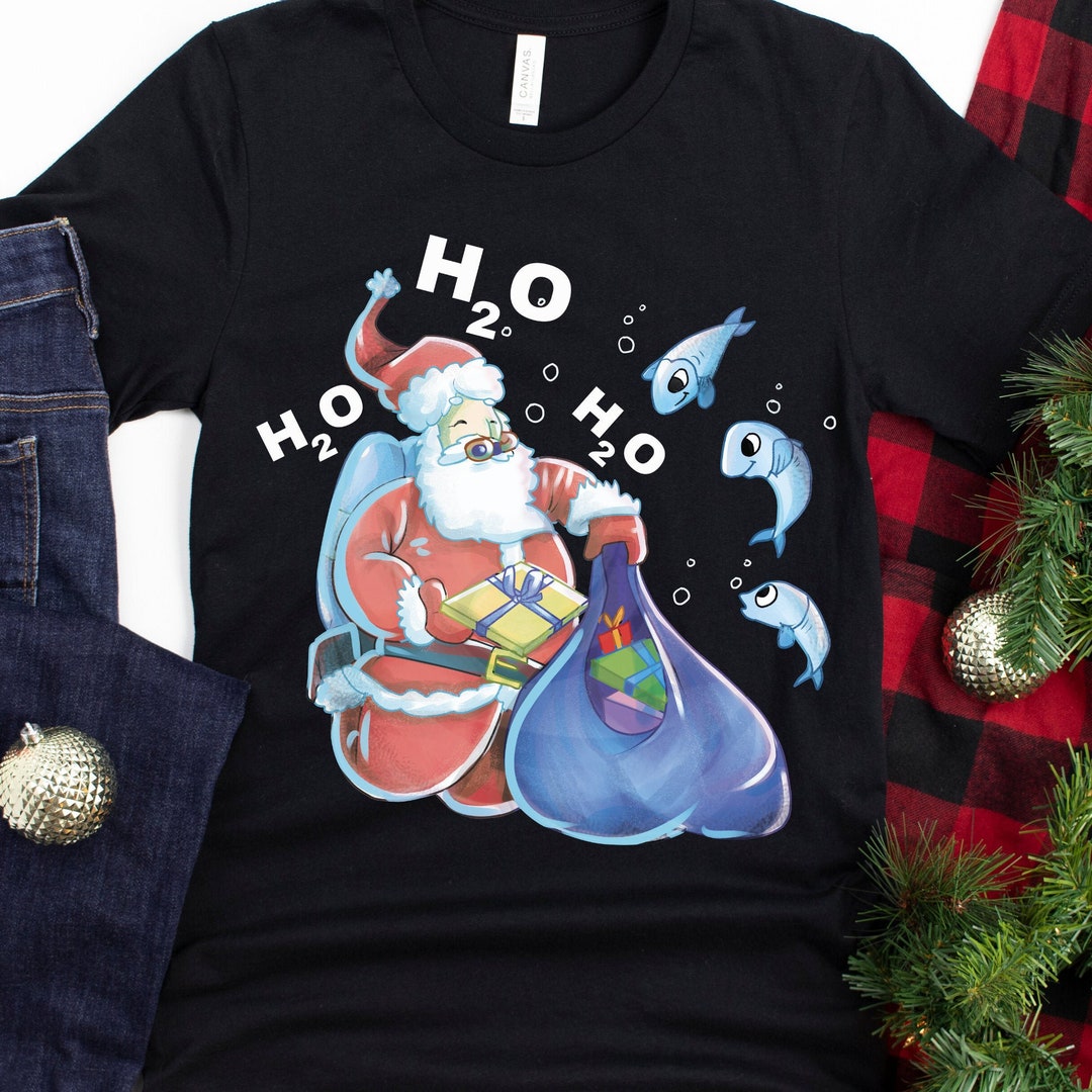 Santa Claus H20 H2o H2o Shirt | T-shirt | Funny Christmas Shirt ...