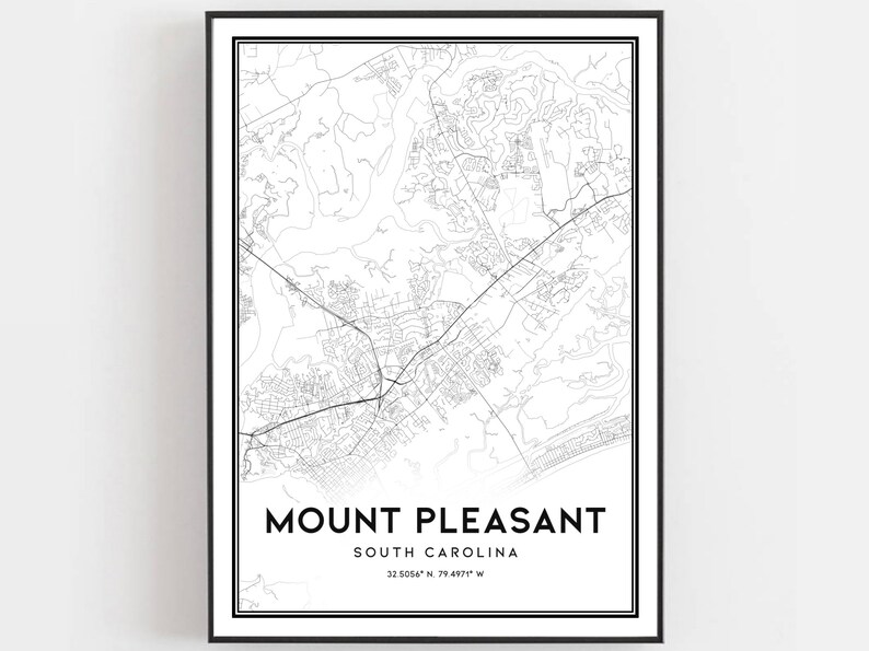 Mount Pleasant Map Print, Mount Pleasant Map Poster Wall Art, Sc City ...