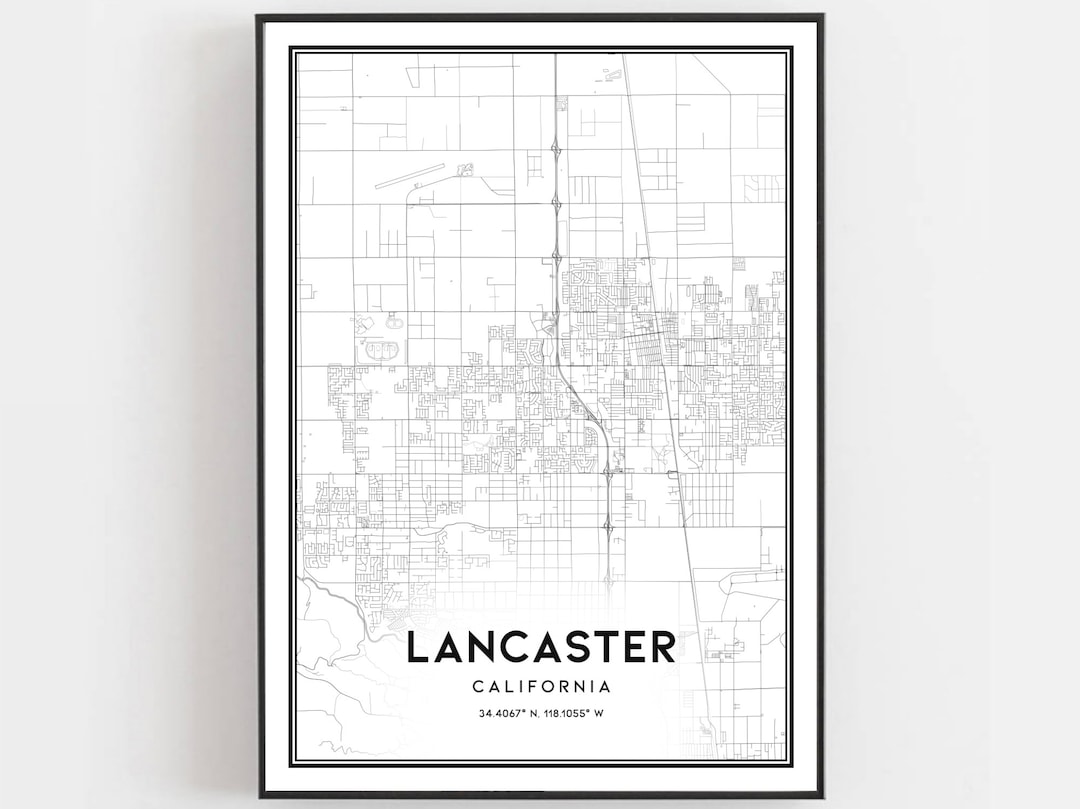 Lancaster Map Print, Lancaster Map Poster Wall Art, Ca City Map ...