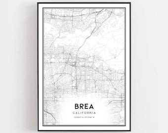 Brea Map Print, Brea Map Poster Wall Art, Ca City Map, California Print ...