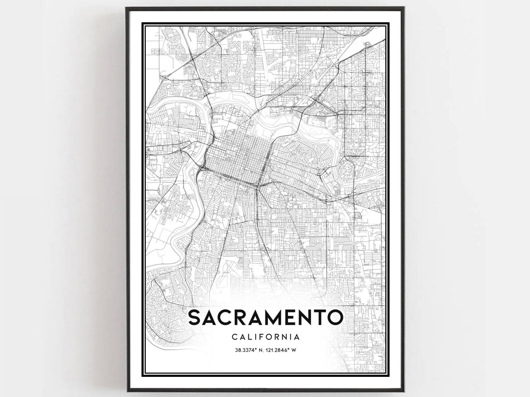 Sacramento Map Print, Sacramento Map Poster Wall Art, Ca City Map ...