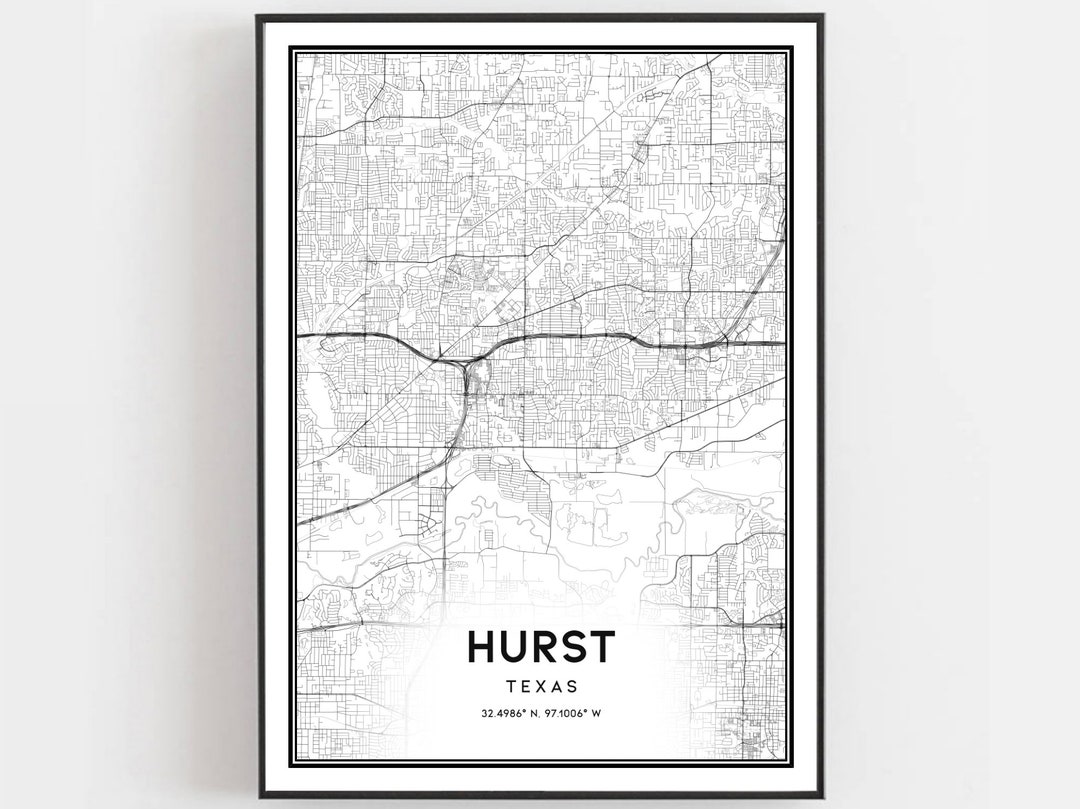 Hurst Map Print, Hurst Map Poster Wall Art, Tx City Map, Texas Print ...