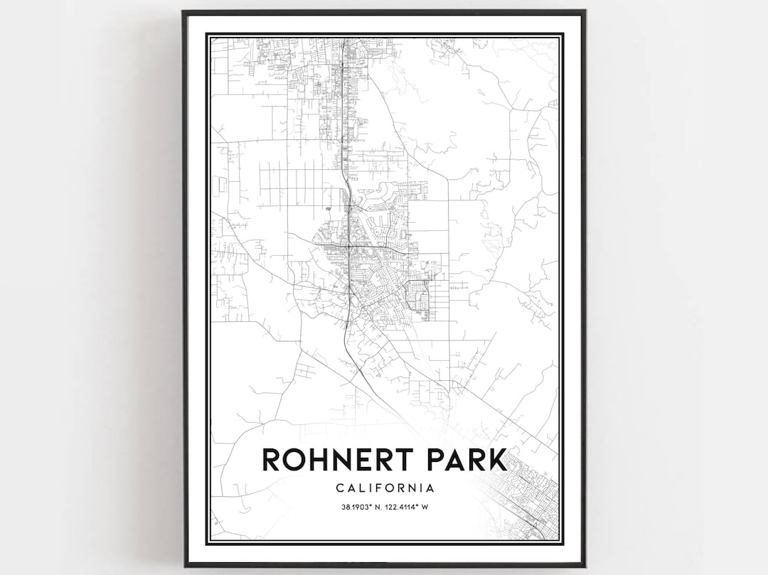 Rohnert Park Map Print, Rohnert Park Map Poster Wall Art, Ca City Map ...