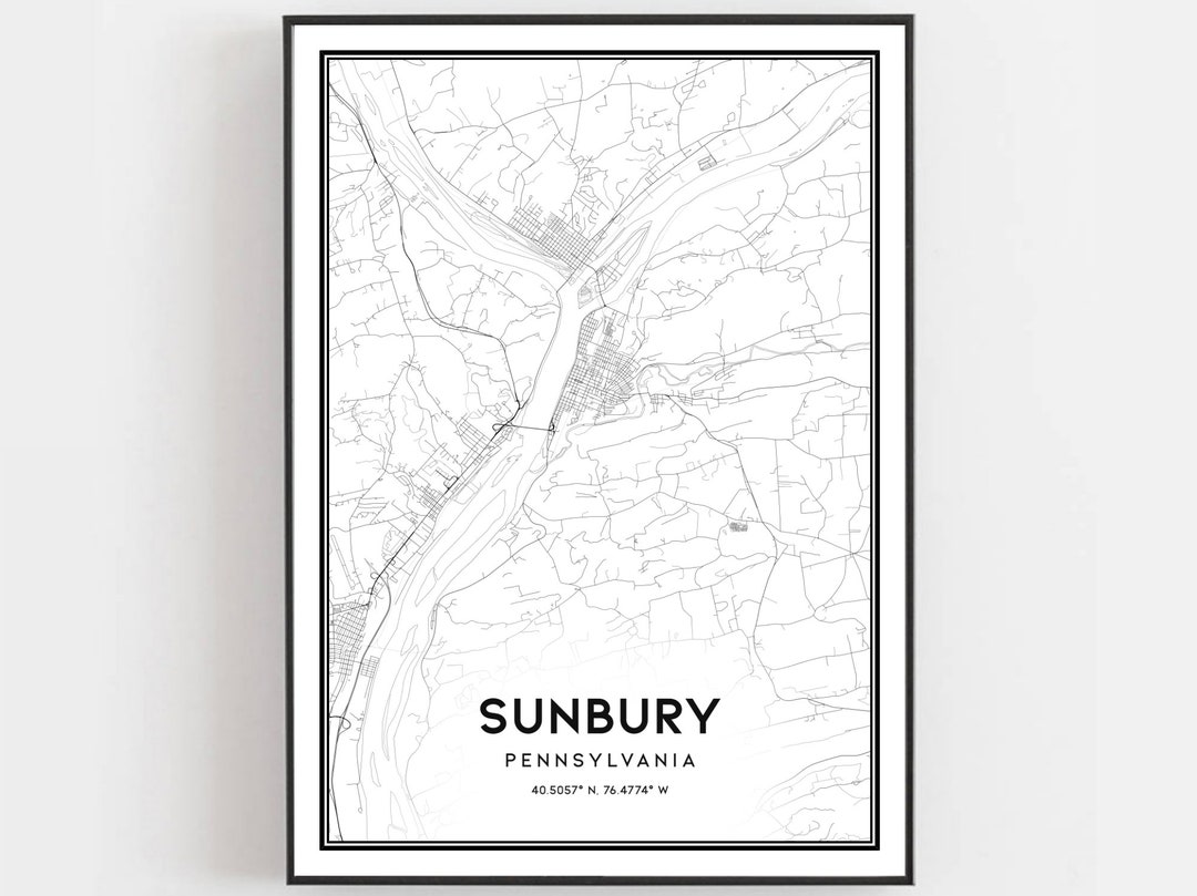 Sunbury Map Print, Sunbury Map Poster Wall Art, Pa City Map ...