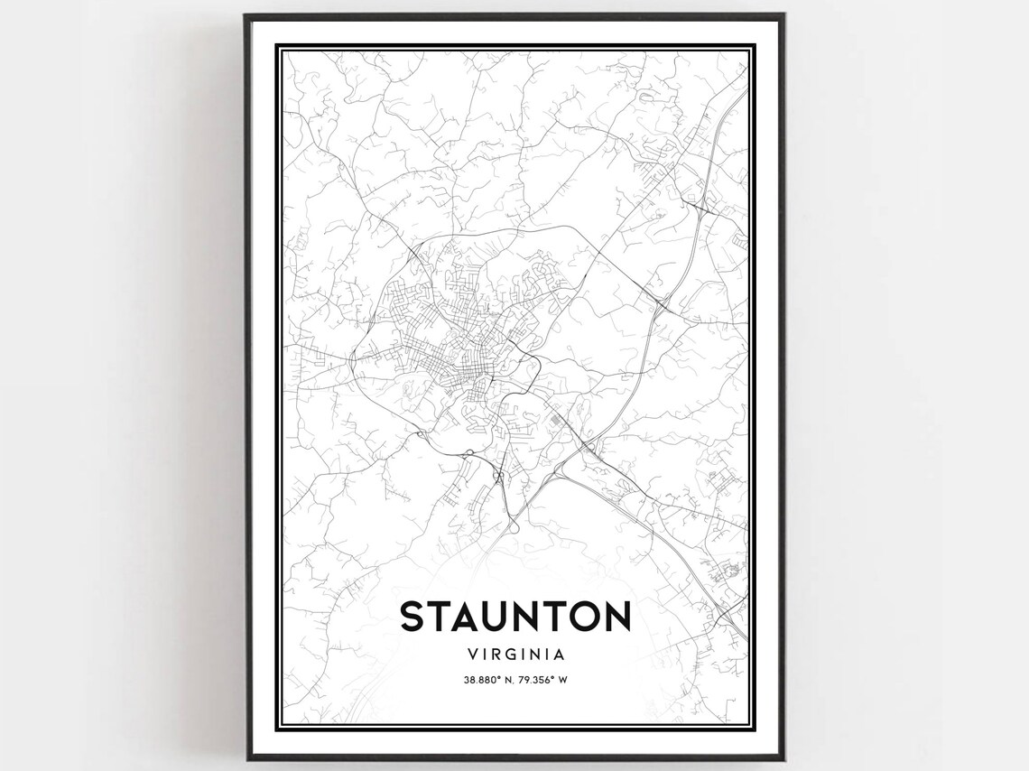 Staunton Map Print, Staunton Map Poster Wall Art, Va City Map, Virginia ...