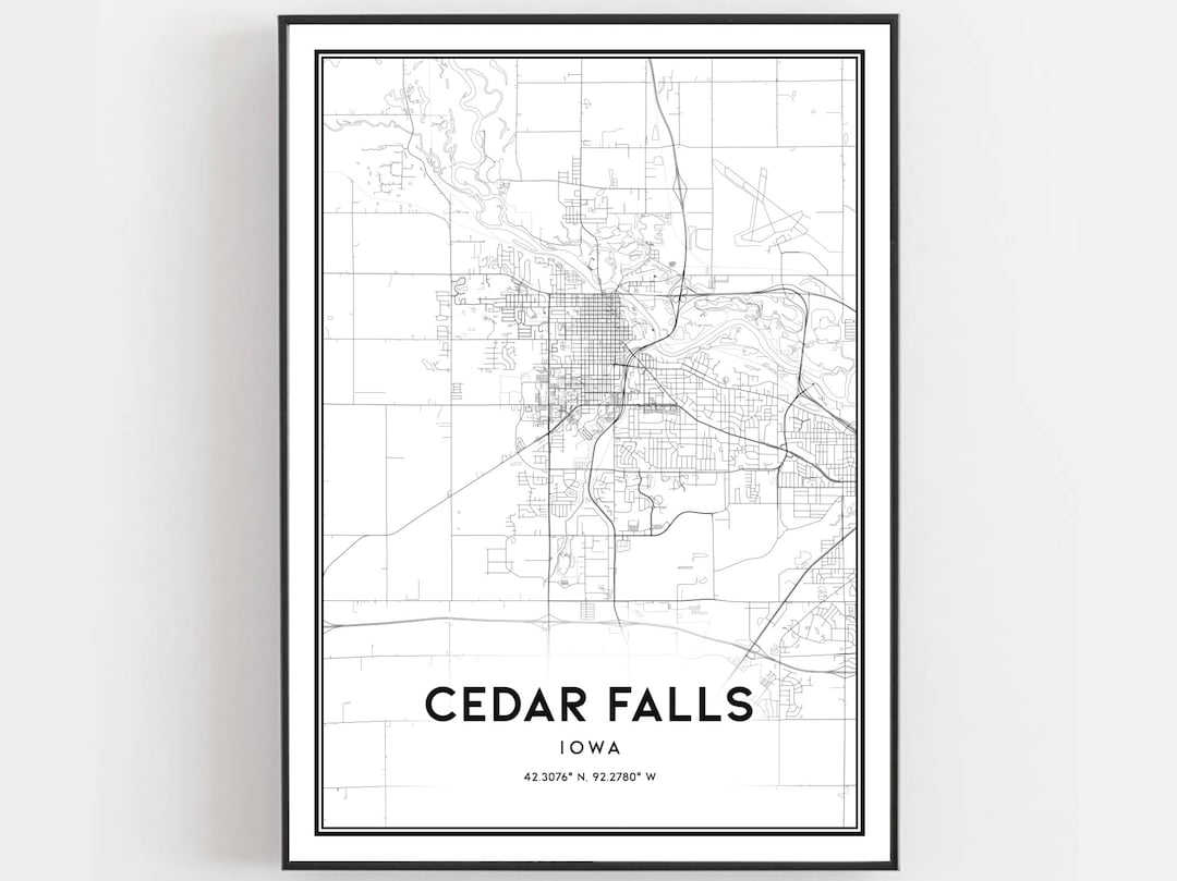 Cedar Falls Map Print, Cedar Falls Map Poster Wall Art, Ia City Map ...