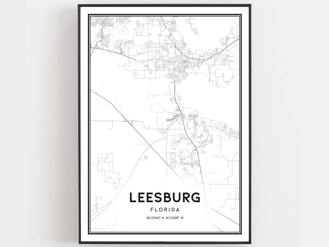 Leesburg Map Print, Leesburg Map Poster Wall Art, Fl City Map, Florida ...