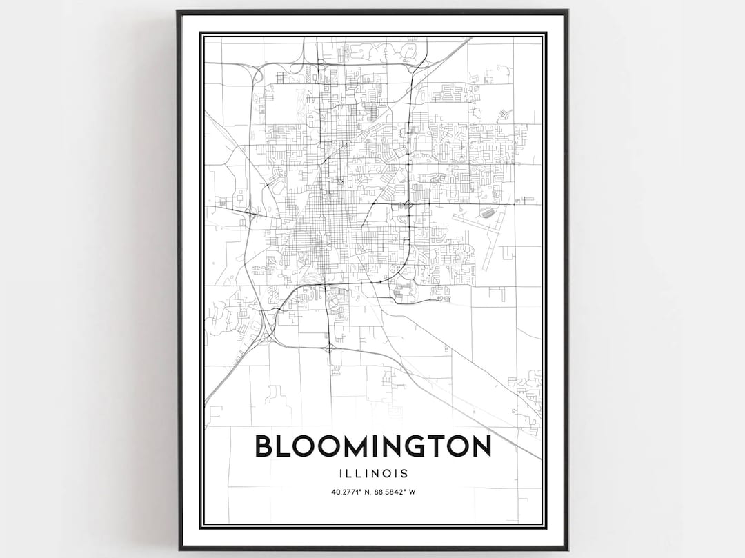 Bloomington Map Print, Bloomington Map Poster Wall Art, Il City Map ...