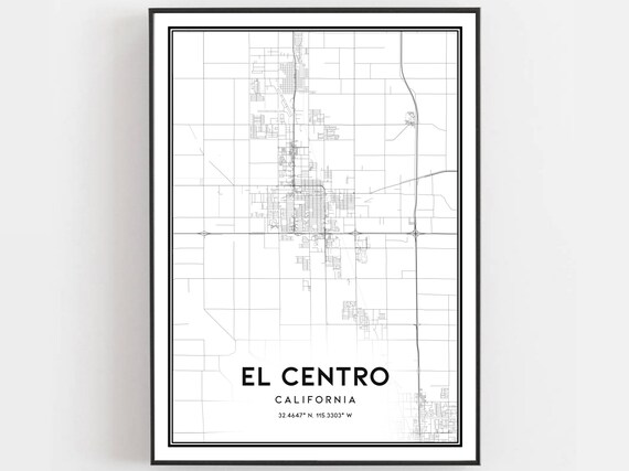 El Centro Map Print El Centro Map Poster Wall Art Ca City | Etsy