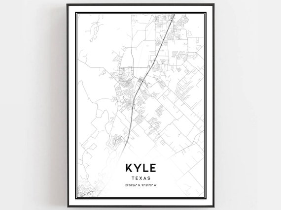 Kyle Map Print Kyle Map Poster Wall Art Tx City Map Texas | Etsy